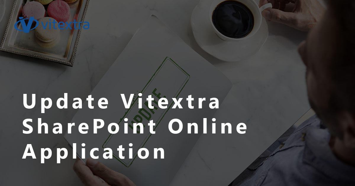 Update Vitextra SharePoint Online Application - Vitextra