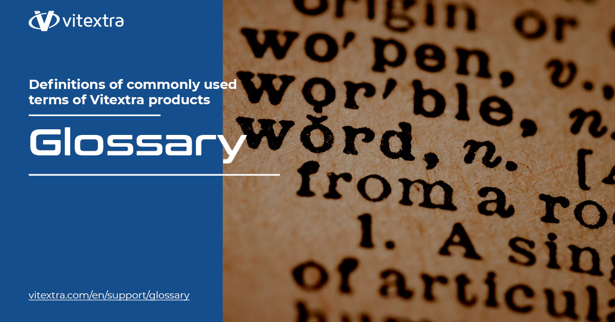 Glossary - Support Center - Vitextra